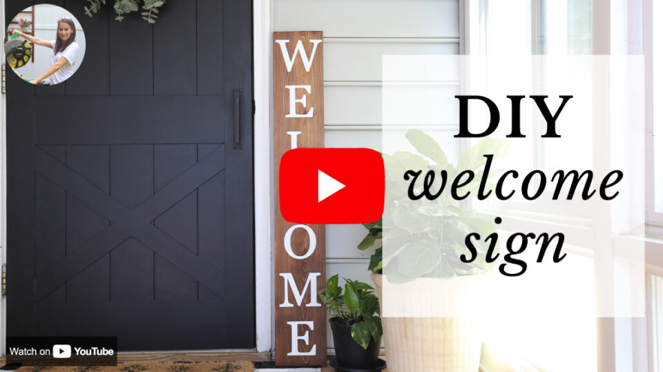 DIY Welcome Sign - Angela Marie Made