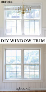 Simple and Quick DIY Window Trim on a Budget - Angela Marie Made